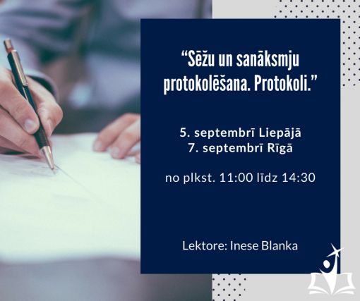 Sēžu un sanāksmju protokolēšana. Protokoli. - BezRindas